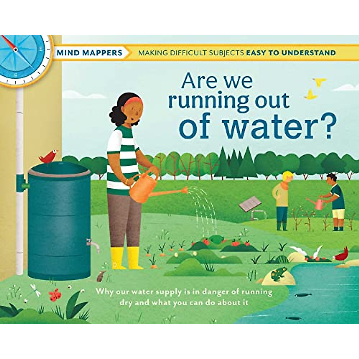 Are We Running Out of Water?: Mind Mappers―Making Difficult Subjects Easy To Understand (Environmental Books for Kids, Climate Change Books for Kids)