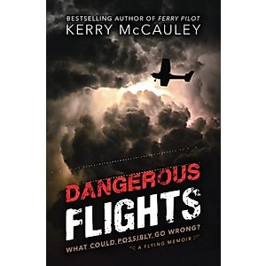 Dangerous Flights: What Could Possibly Go Wrong?