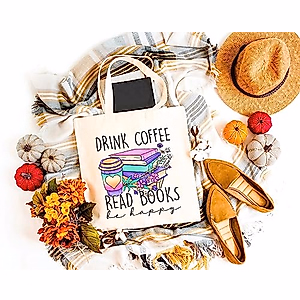 GXVUIS Drink Coffee Read Books Be Happy Canvas Tote Bag for Women Aesthetic Reusable Grocery Shopping Bags Gifts for Girls White