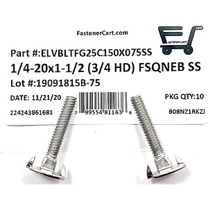 (10) 1/4-20x1-1/2 Stainless Steel Fanged Elevator Bolt Square Neck (3/4 Diameter Head) 18-8