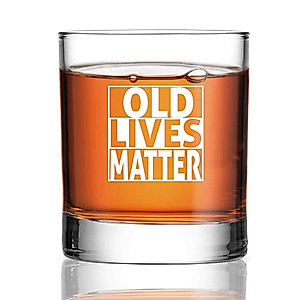 Perfectinsoy Old Lives Matter Whiskey Glass, Funny Gift For Someone Who Loves Drinking Bachelor Party Favors, Birthday or Retirement Gift for Senior Citizens, Gag Gift for Mom, Dad, Grandpa