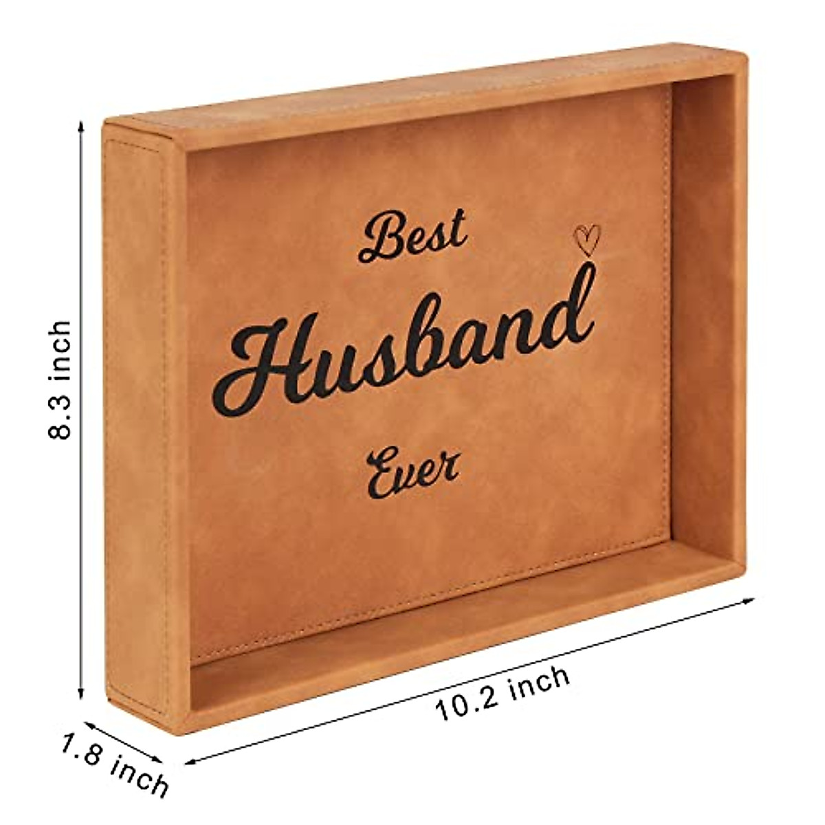 HofferRuffer Faux Leather Jewelry Tray Gifts for Husband, Valet Tray Storage Vanity Tray Desktop Organizer Holder for Storing Jewelry, Keys, Change, Wallet, Phone, Glasses (Best Husband Ever)