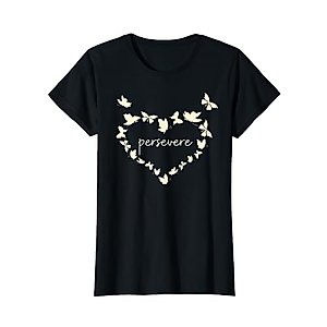 Persevere Inspirational Quote Butterflies Heart Graphic T-Shirt