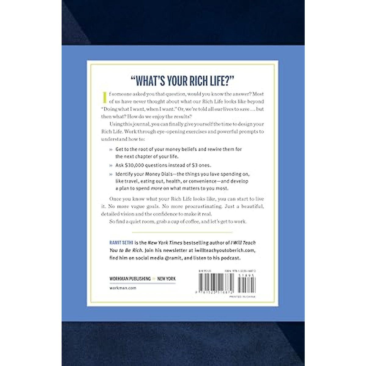 I Will Teach You to Be Rich: The Journal: No Complicated Math. No More Procrastinating. Design Your Rich Life Today.