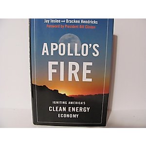 Apollo's Fire: Igniting America's Clean Energy Economy