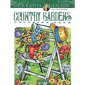Creative Haven Country Gardens Coloring Book (Adult Coloring Books: In The Country)