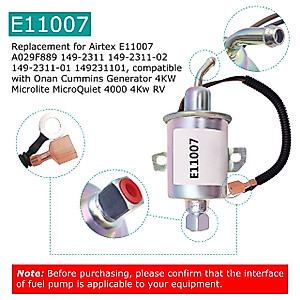 Electric Fuel Pump E11007 Replacement for Airtex E11007 A029F889 149-2311 149-2311-02 149-2311-01 149231101,Compatible with Onan Cummins Generator 4KW Microlite MicroQuiet 4000 4Kw RV
