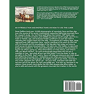 Let's Go On A Lion Hunt: A Photographic Field Guide on Tracking the California Mountain Lion