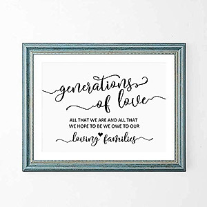Generations of Love Wedding Sign Generations of Love Sign Wedding Generation Sign All That We Are and All That We Hope Wedding Quote UNFRAMED 8x10 inch