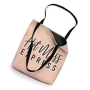 Hot Mess Express Funny Saying Tote Bag