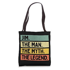 Jim The Man The Myth The Legend Funny Personalized Quote Tote Bag