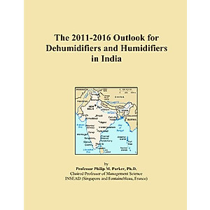 The 2011-2016 Outlook for Dehumidifiers and Humidifiers in India
