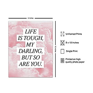 Life is Tough But So Are You - Encouragement Gifts for Women - Inspiring Positive Quotes Wall Decor - Inspirational Wall Art - Motivational Posters - Uplifting Gifts for Women - Encouraging Wall Decor
