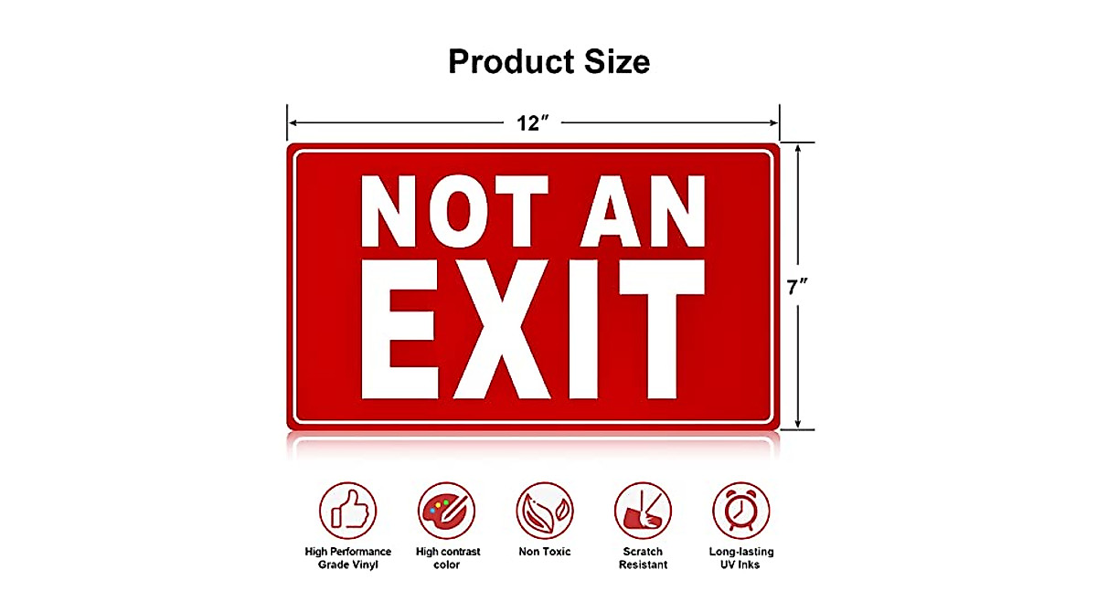 Not an Exit Signs Stickers - Durable & UV Resistant