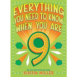 Everything You Need to Know When You Are 9: A Handbook