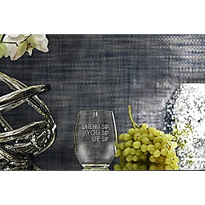 Lushy Wino – When I Sip, You Sip, We Sip. Cute, Novelty, Etched Stemless 16-Ounce Wine Glass with Funny Sayings in Gift Box