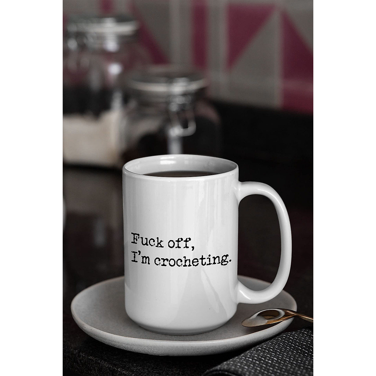 Fuck Off I'm Crocheting, Crochet Coffee Mug, Perfect Gag Gifts for Women Friends Mom Daughter Sister Grandma, Needle Hook Hooker Knitting Yarn, Rude Sarcastic Mugs, Mothers Day Gifts