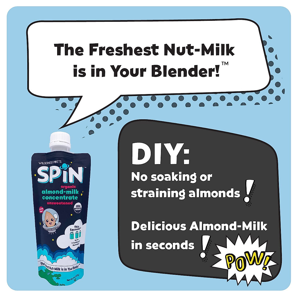 Wilderness Poets SPiN, Organic Almond Milk Concentrate (Unsweetened) - 14 Servings - Make Almond Milk or Non-Dairy Creamer for Coffee, Tea, Lattes, Smoothies (8 Ounce Squeeze Bag)