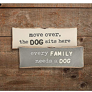 Mud Pie Long Funny Dog Pillows, Move Over