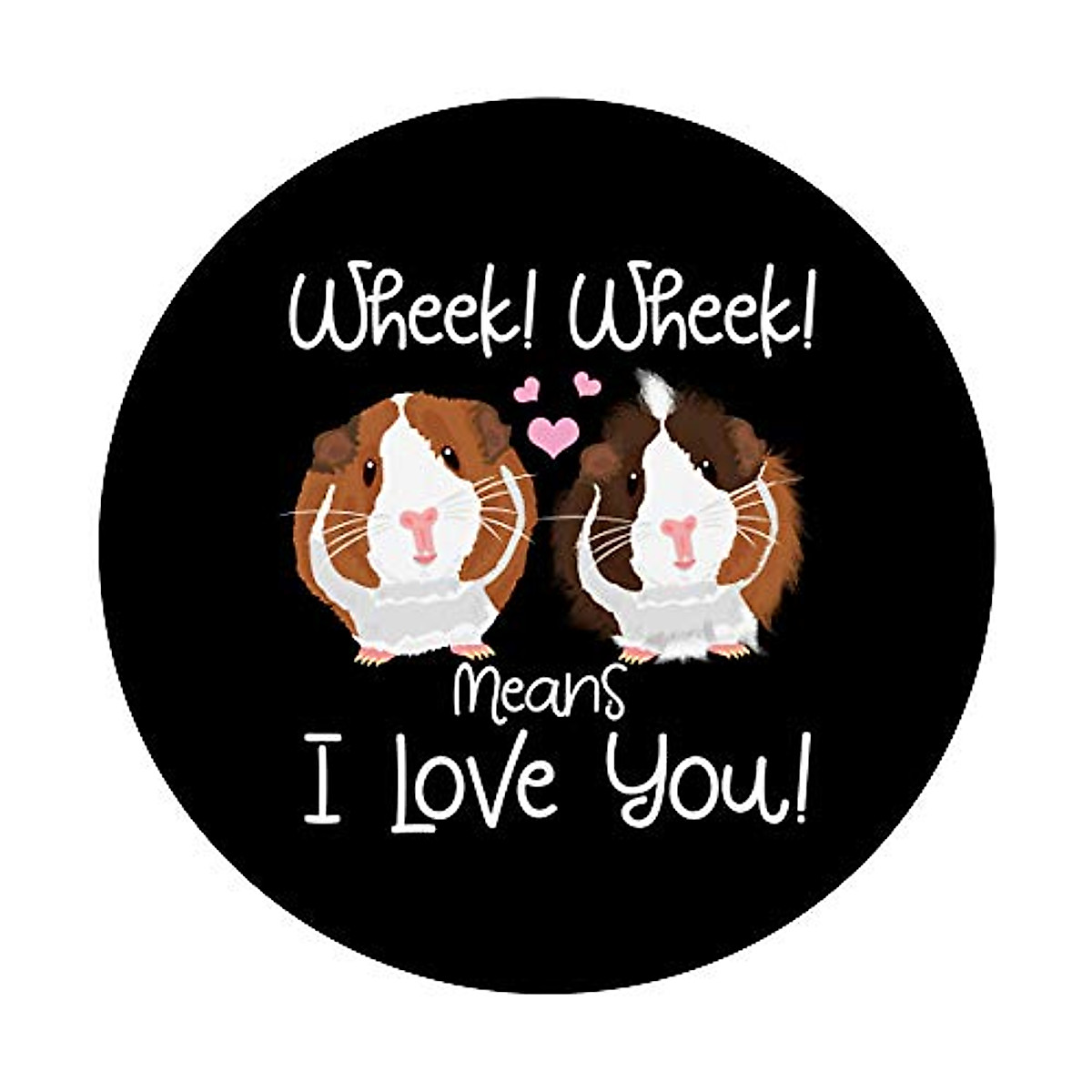 Wheek I Love You Guinea Pig Clothes Cavy Gift Guinea Pig PopSockets PopGrip: Swappable Grip for Phones & Tablets