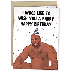 Sleazy Greetings Funny Birthday Card Meme For Him Or Her | Barry Wood Happy Birthday Card