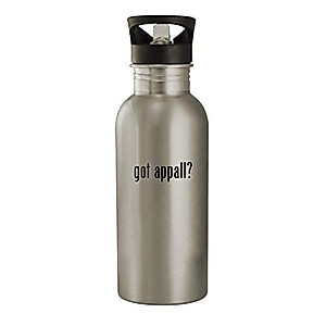 Knick Knack Gifts got appall? - 20oz Stainless Steel Water Bottle, Silver