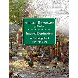 Thomas Kinkade Studios Inspired Destinations: A Coloring Book for Travelers