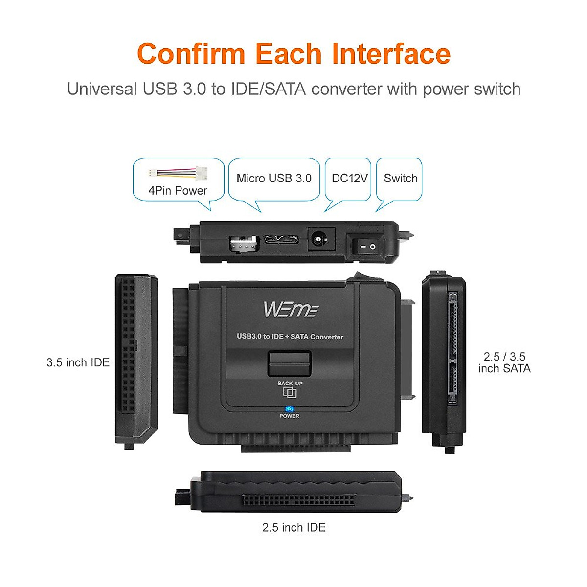 WEme USB 3.0 to SATA/IDE Adapter with Universal 2.5/3.5 Hard Drive Disk Converter for HDD/SSD & IDE HDD Support 6TB and One-Touch Backup Include 12V 2A Power Adapter + USB 3.0 Cable for Laptop