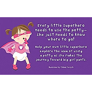 Potty Superhero: Get Ready For Big Girl Pants! Children's Potty Training Board Book