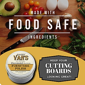 Daddy Van's All Natural Unscented Beeswax Furniture Polish - Food Safe Wood Conditioning Salve Nourishes and Protects Furniture, Cabinets, Antiques and Butcher Block