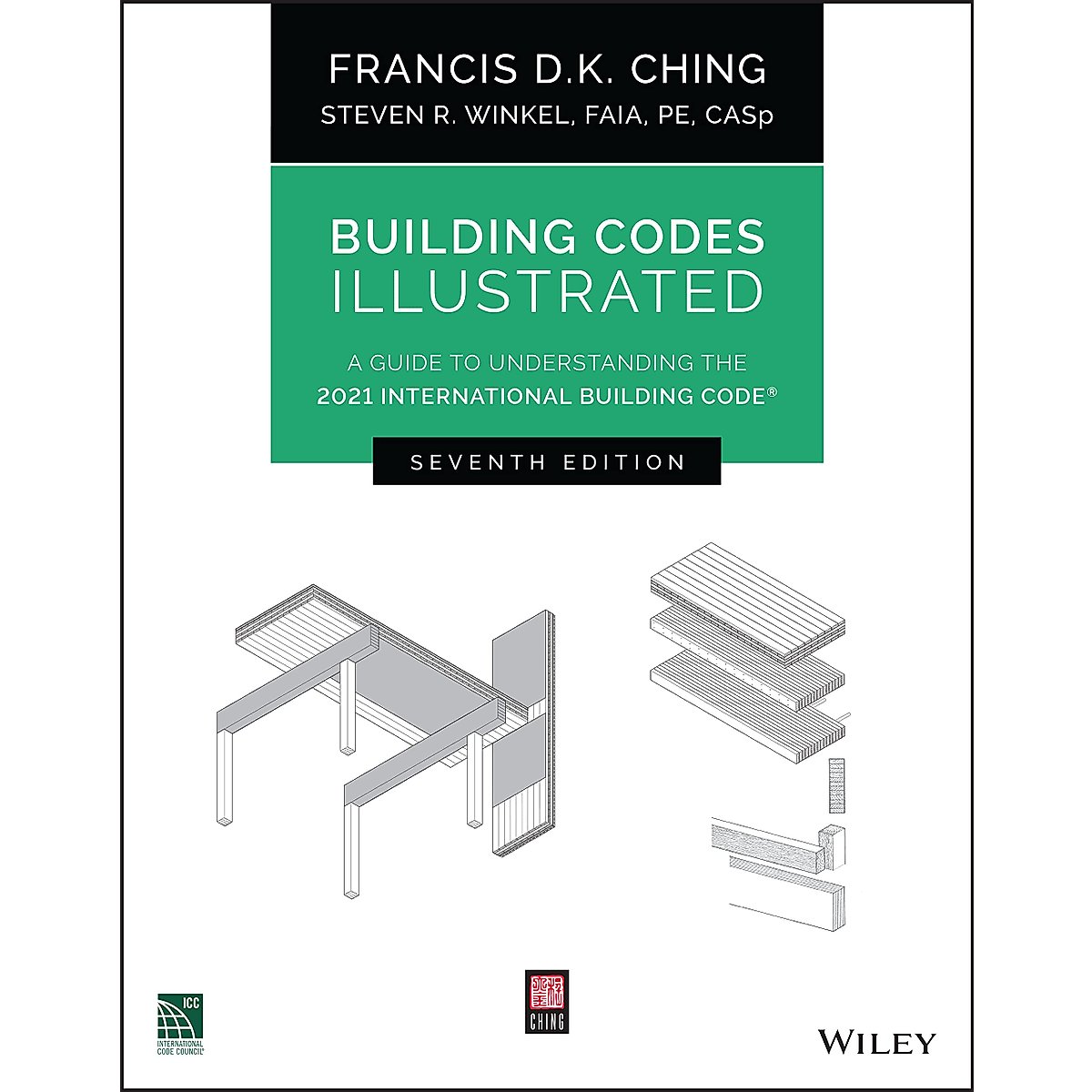 Building Codes Illustrated: A Guide to Understanding the 2021 International Building Code