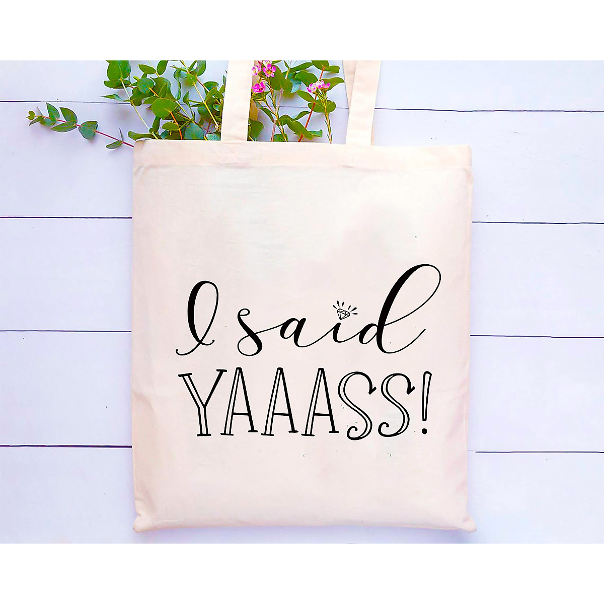 LIBIHUA I Said Yaaass – Shoulder Bag Shopping Bag Tote Bag Gift – Funny Engagement Gifts for Women - Bride to Be - Newly Engaged - Bridal Shower Gift for Bride - Bachelorette Party Gifts for Her