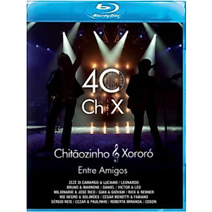 40 Anos - Chitaozinho & Xororo Entre Amigos - Chitaozinho & Xororo