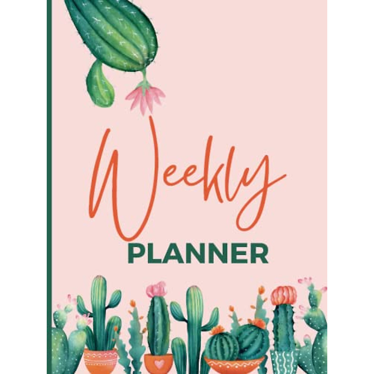 Weekly Cactus Planner 2024: Large One Year Monthly Planner From January 2024 to December 2024 (12 Months) With Federal Holidays | Monthly Weekly Agenda & Schedule Organizer |