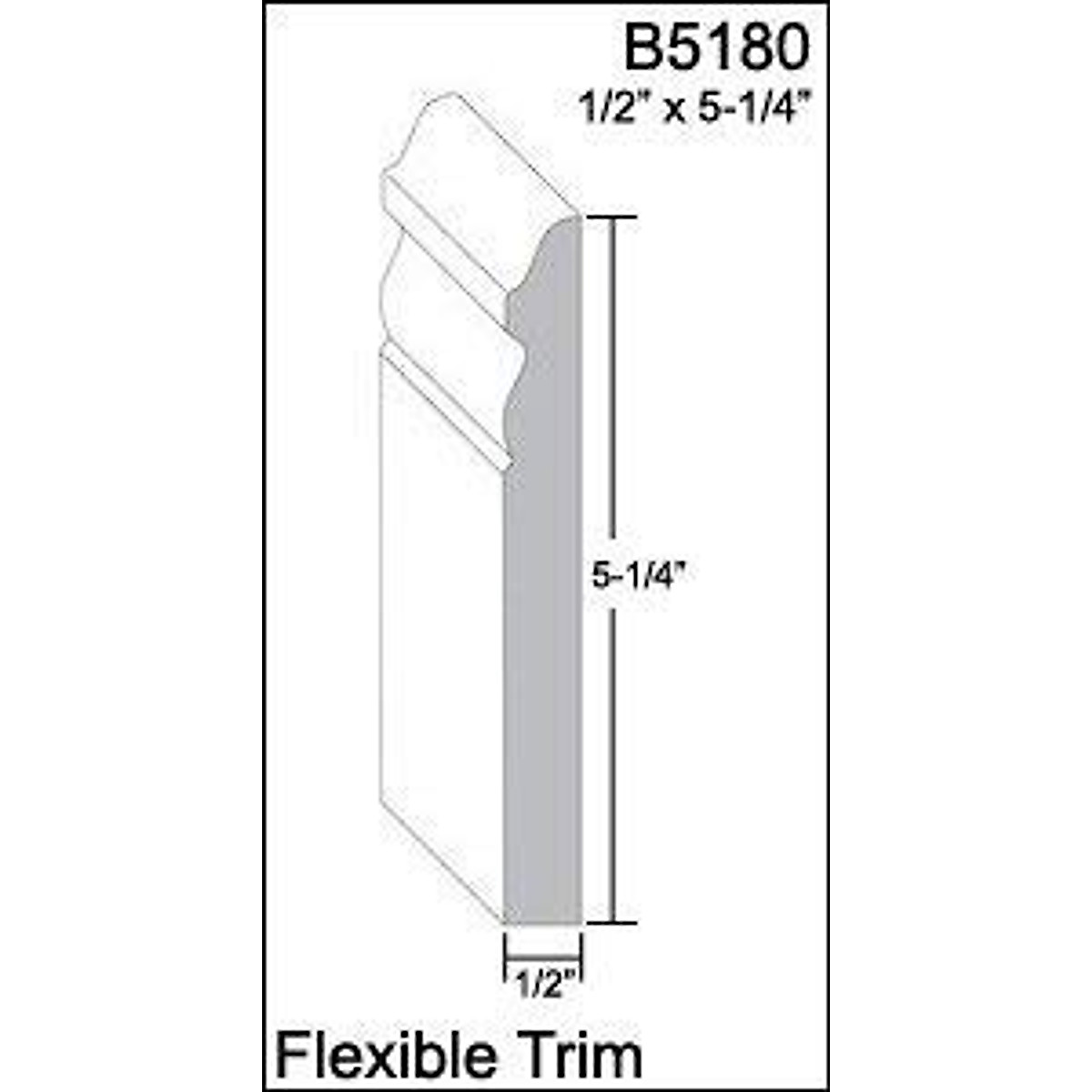 Flexible Moulding - Flexible Base Moulding - B5180 - 1/2" X 5-1/4" - 12' Length - Flexible Trim