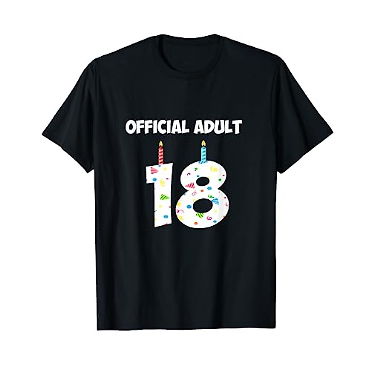 18th Birthday Official Adult 18 Years Old T-Shirt