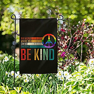 OUXIOAZ Pride Be Kind LGBT Garden Flag 12.5"X18" Double Sided - in A World Where You Can Be Anything Be Kind Beautiful Burlap Vertical Flag, Holiday Party Yard Outdoor Decoration
