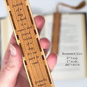 Humorous Reading Quote by American Comedian Groucho Marx "Outside of a Dog" Engraved Wooden Bookmark with Tassel - Made in USA - Also Available Personalized