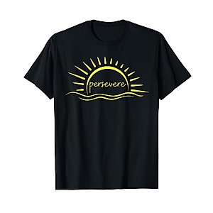 Persevere Sunset Water Inspiration Quote Graphic T-Shirt