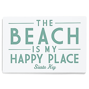 Lantern Press 12x18 Inch Metal Sign, Siesta Key, Florida, The Beach is My Happy Place, Simply Said
