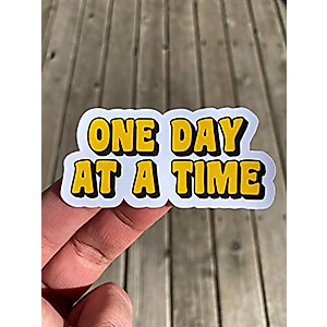 One Day At A Time Sticker, Laptop Sticker, Water Bottle Sticker, Phone Sticker, Window Sticker, Be Strong Sticker