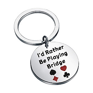 LQRI Bridge Gift Bridge Player Gift Bridge Athletes Gift I’d Rather Be Playing Bridge Keychain Bridge Lover Gift (K bridge)