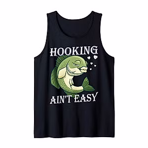 Fish Hooking Ain't Easy Adult Humor Gift Funny Bass Fishing Tank Top