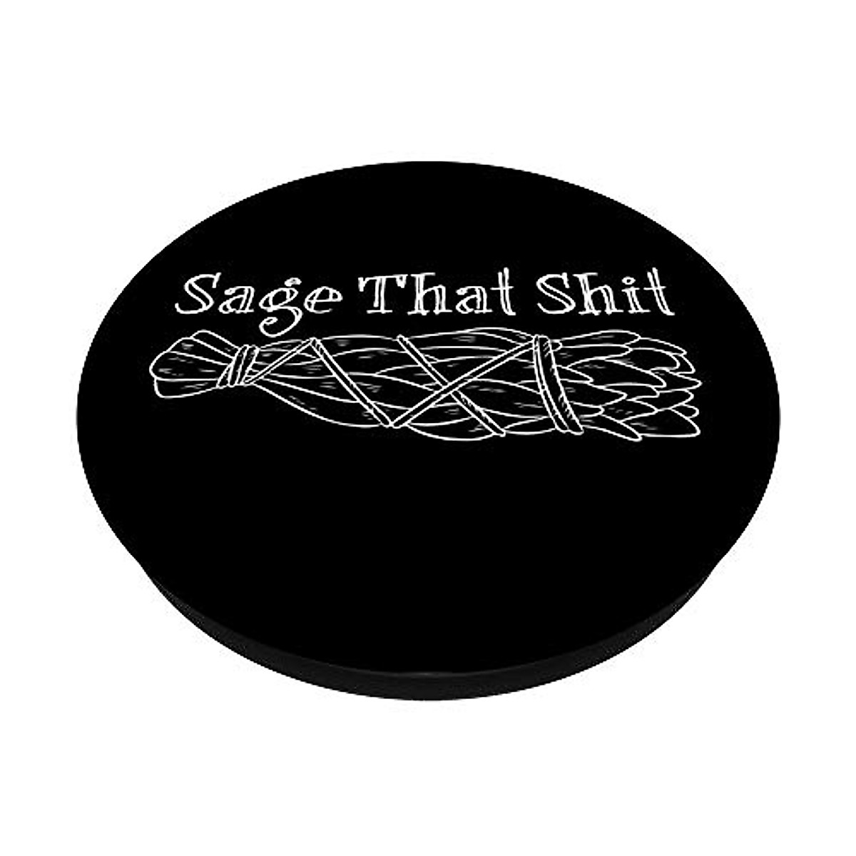 Sage Cleansing Saying Sage That Shit Witch Healer Smudge PopSockets PopGrip: Swappable Grip for Phones & Tablets