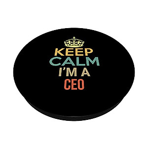 Keep Calm I'm A CEO PopSockets Swappable PopGrip
