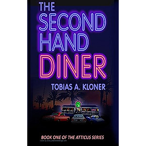 The Second Hand Diner (The Atticus Series)