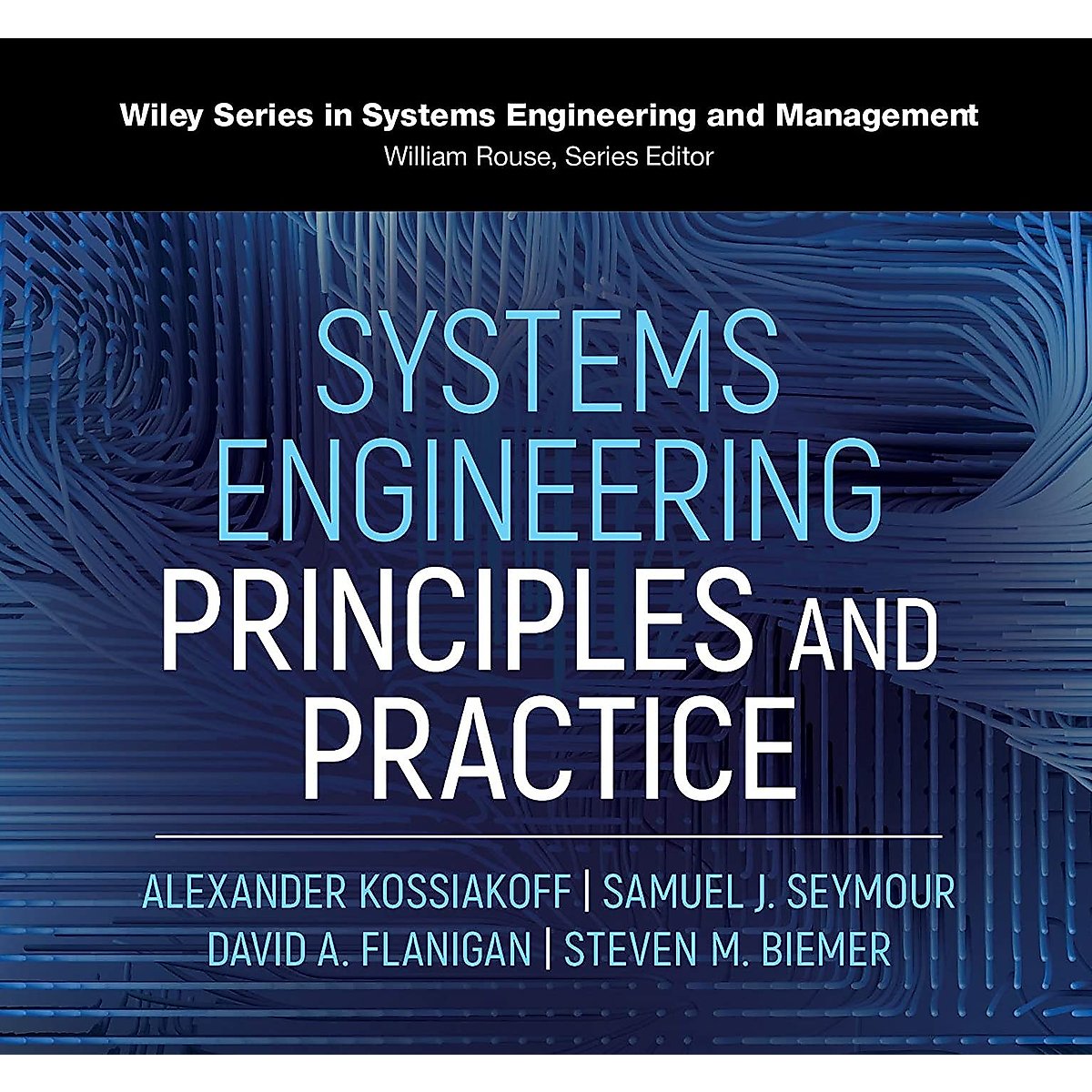 Systems Engineering Principles and Practice (Wiley Series in Systems Engineering and Management)