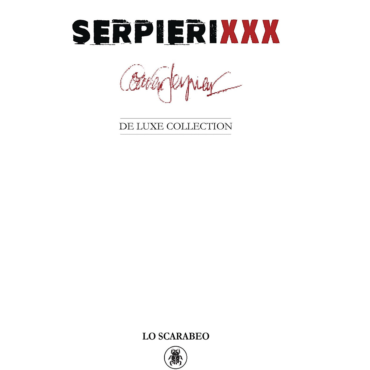 SERPIERI XXX BILINGUAL COLLECTION