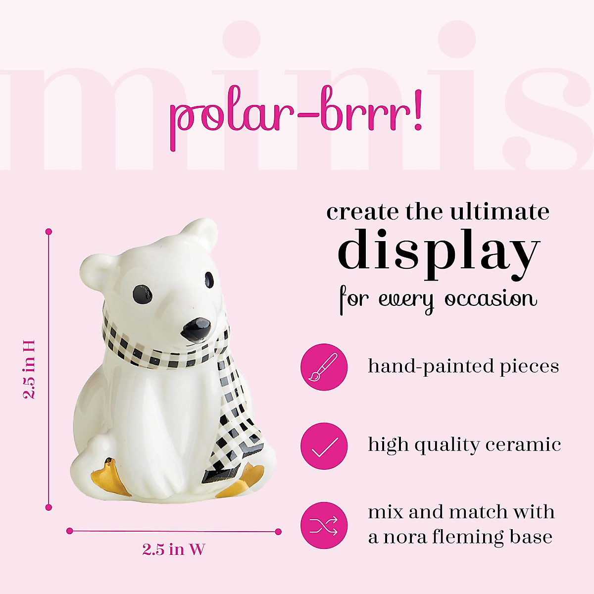 Nora Fleming Polar Brrr! (Polar Bear) - Hand-Painted Ceramic Christmas Decor - Winter Minis for The Home and Office