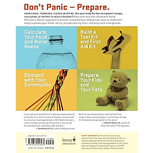 Prepping 101: 40 Steps You Can Take to Be Prepared: Protect Your Family, Prepare for Weather Disasters, and Be Ready and Resilient when Emergencies Arise